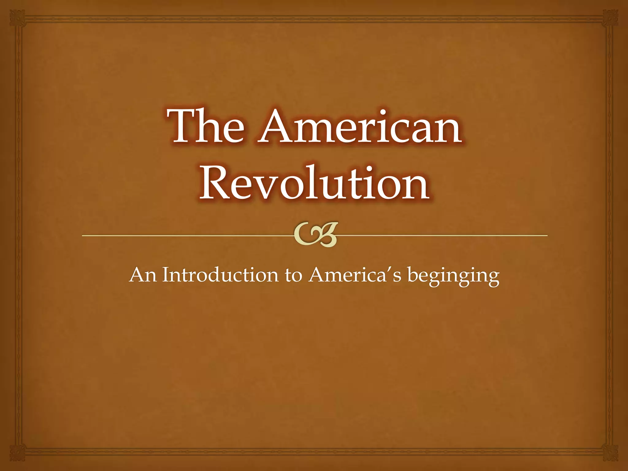The american revolution.ppt