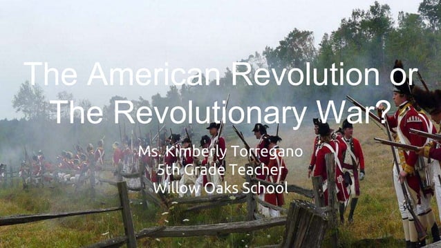 The American Revolution or the Revolutionary War | PPT