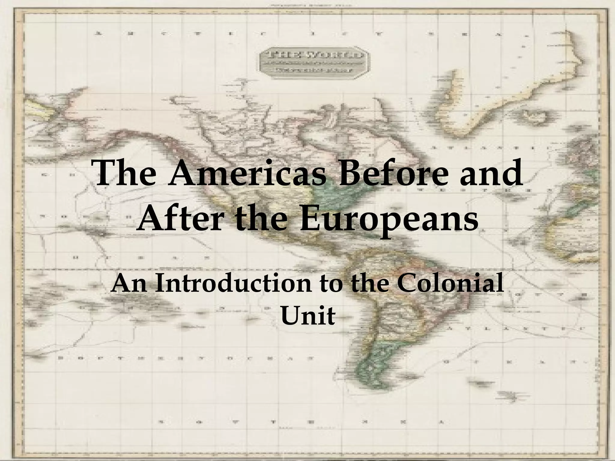 The America's Before/After Age of Exploration | PPT
