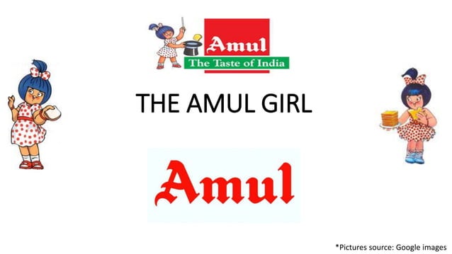 The Amul Girl | PPTX | Advertising Industry | Industries