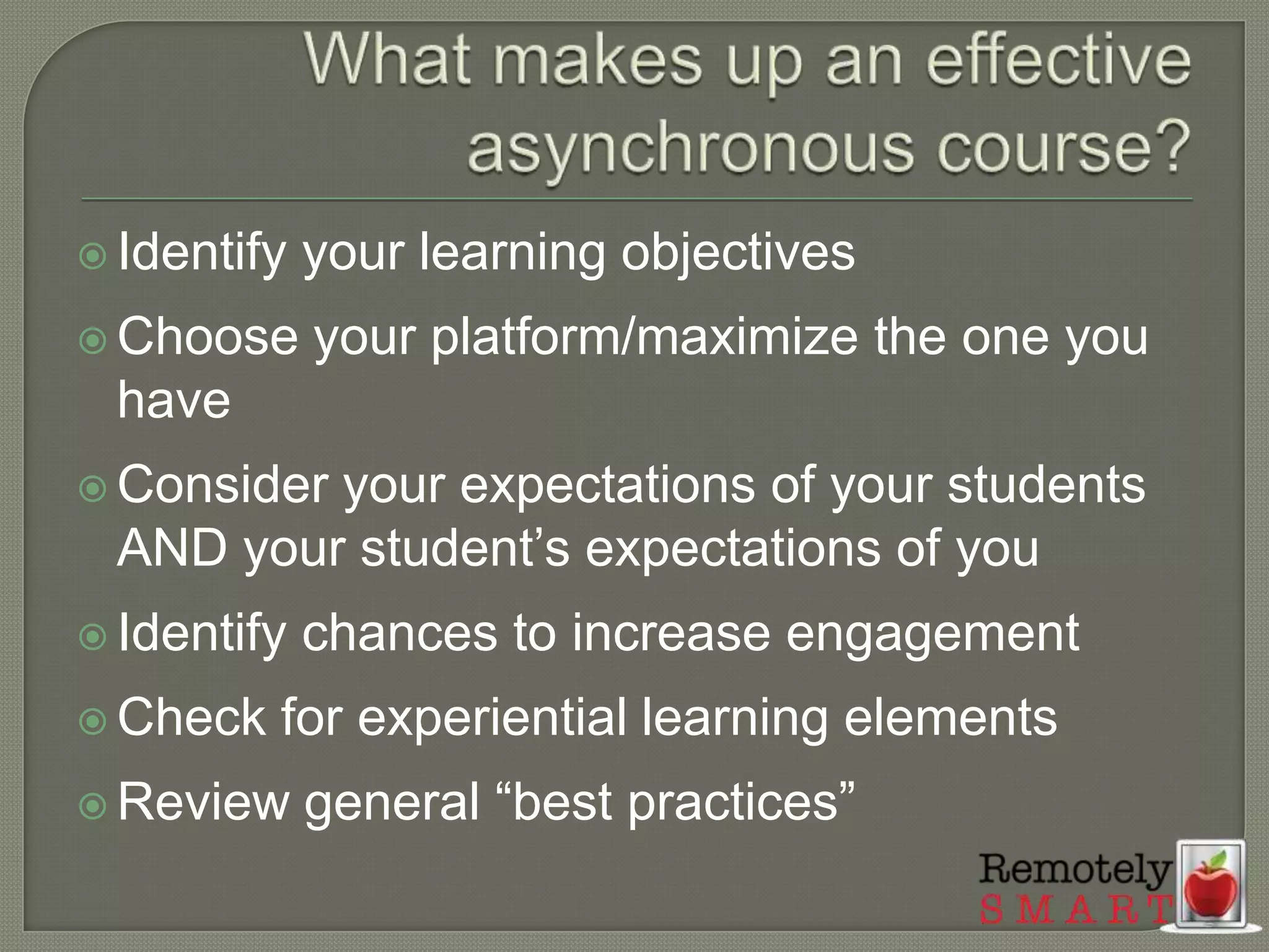 The Anatomy of an Asynchronous Course | PPT