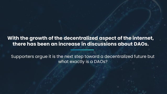 The Anatomy of a DAO–Understanding the inner workings of decentralized ...