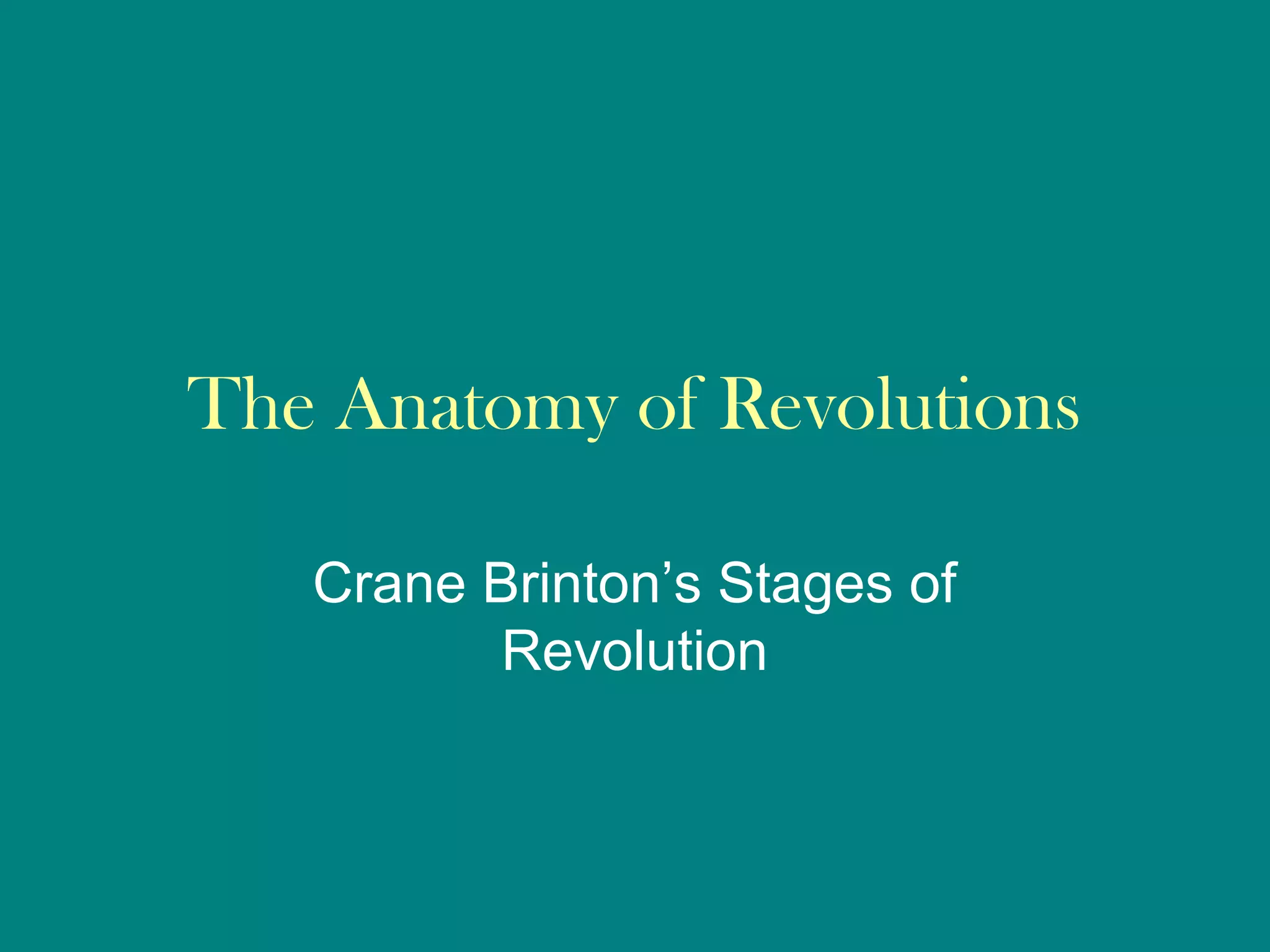 The anatomy of revolutions | PPT