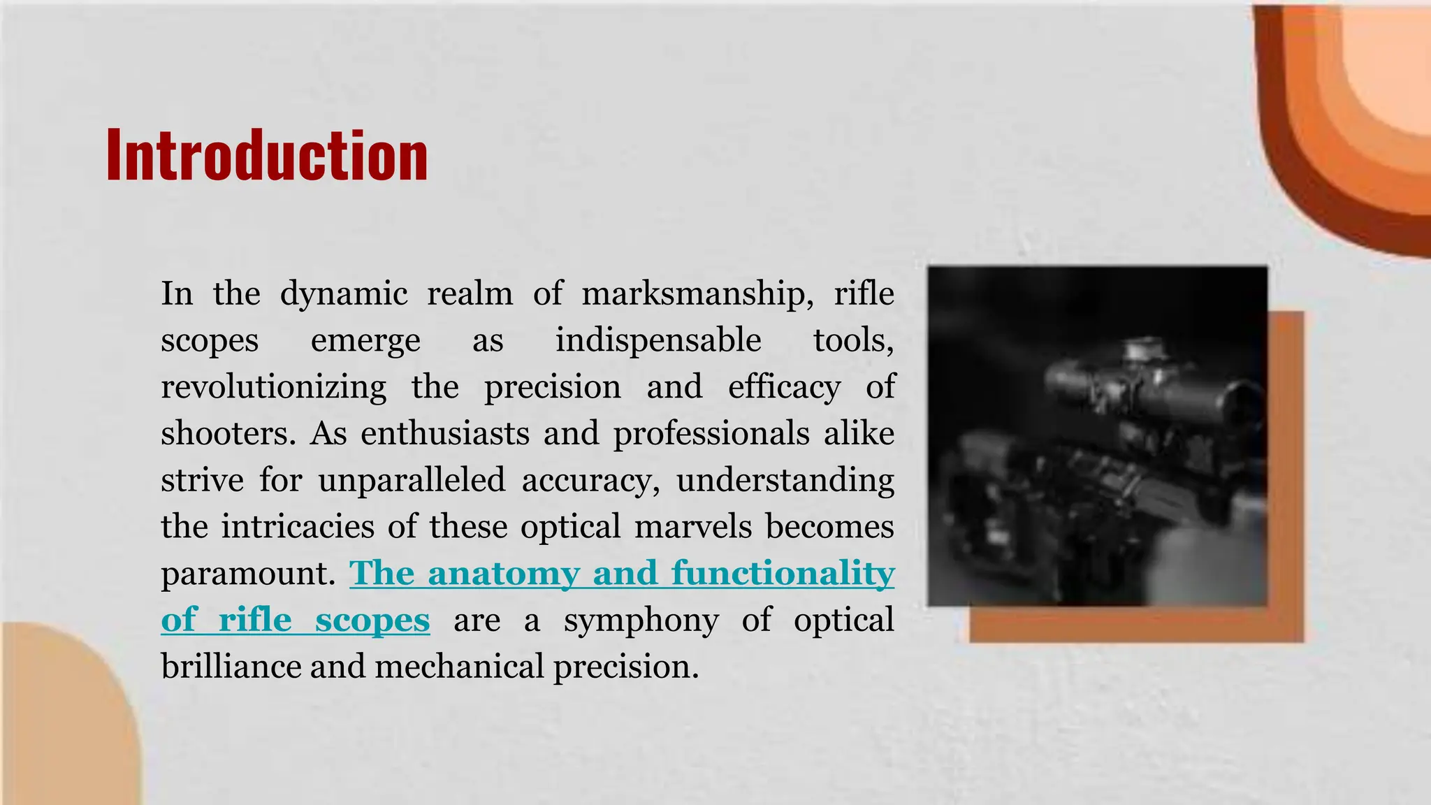 The Anatomy Of Rifle Scope Functionality | PPT