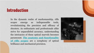 The Anatomy Of Rifle Scope Functionality | PPT