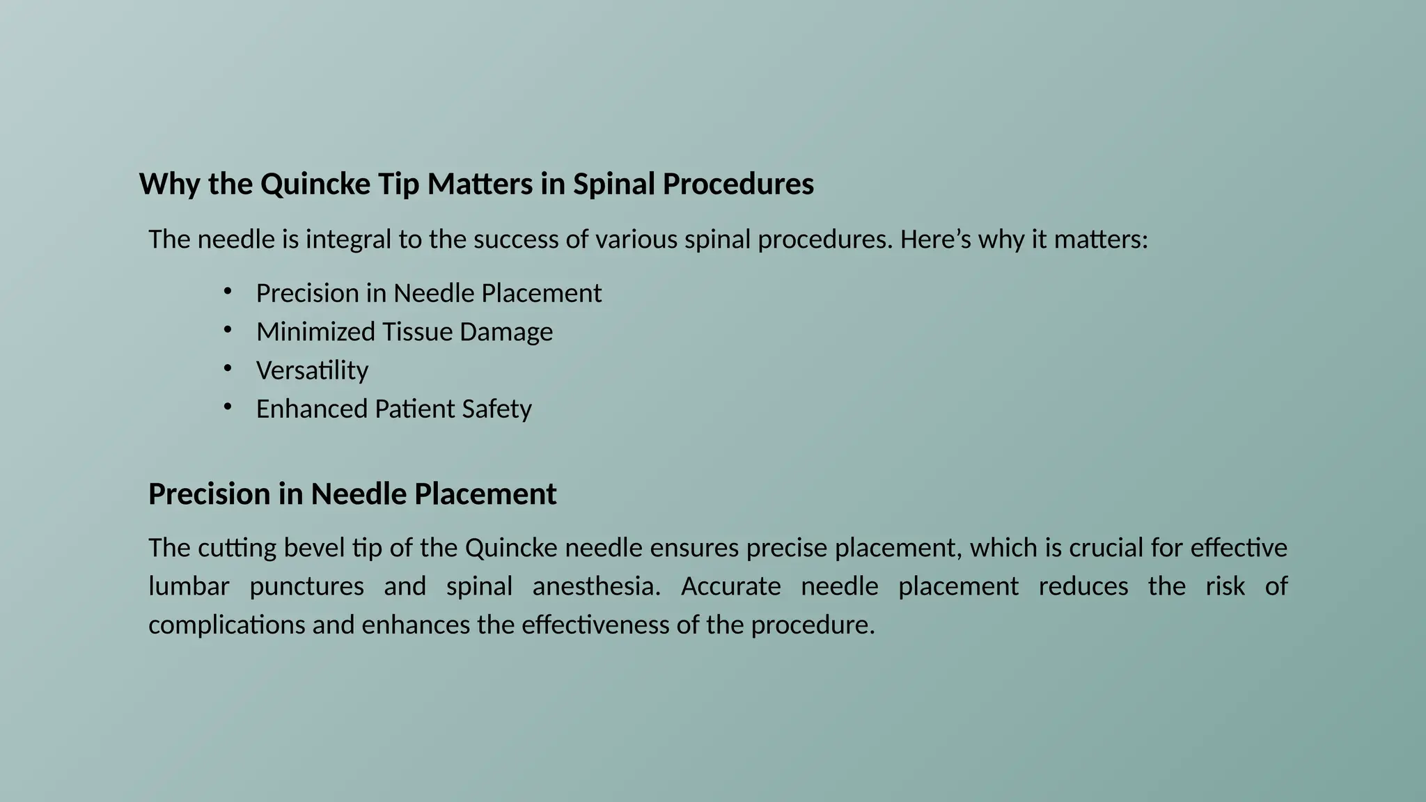 The Anatomy of the Quincke Tip Spinal Needle.pptx