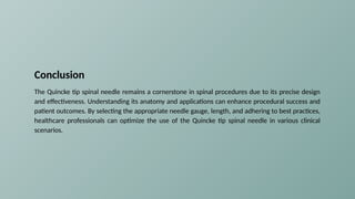 The Anatomy of the Quincke Tip Spinal Needle.pptx