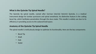 The Anatomy of the Quincke Tip Spinal Needle.pptx