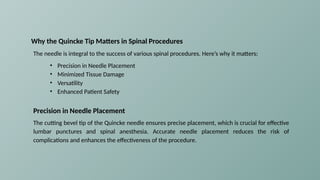The Anatomy of the Quincke Tip Spinal Needle.pptx