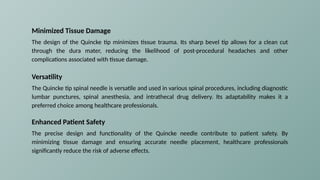 The Anatomy of the Quincke Tip Spinal Needle.pptx