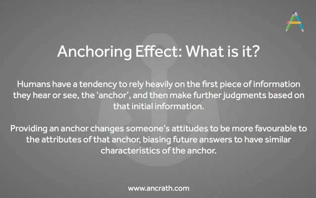 Cognitive Biases: How the Anchoring Effect will impact your pitch | PPT