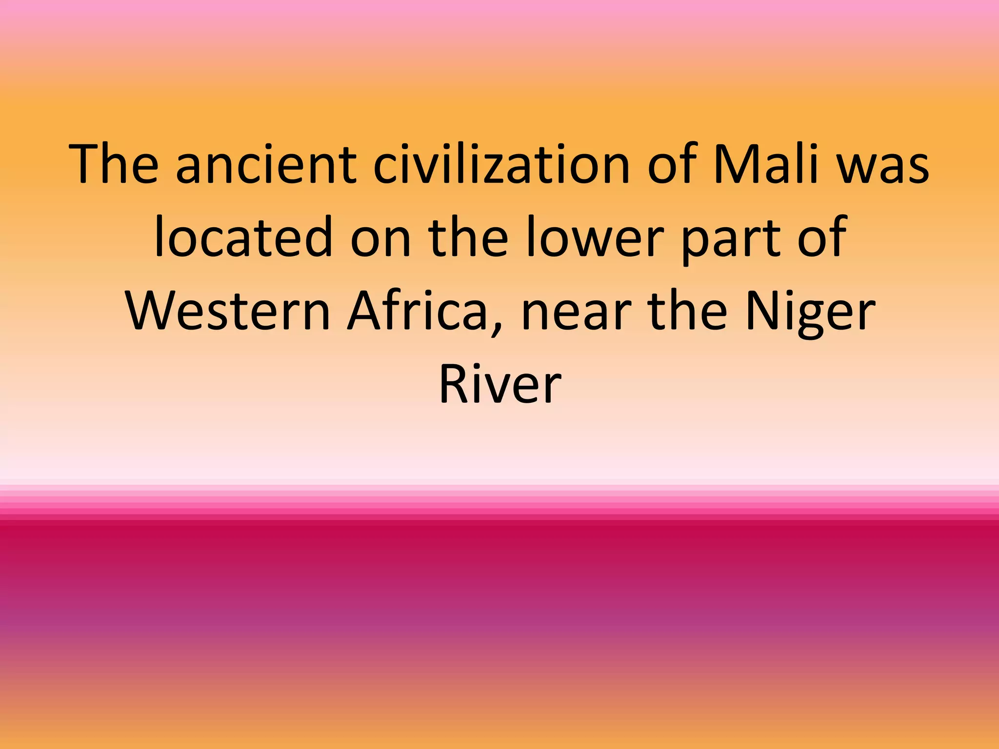 The Ancient Civilization of Mali | PPTX