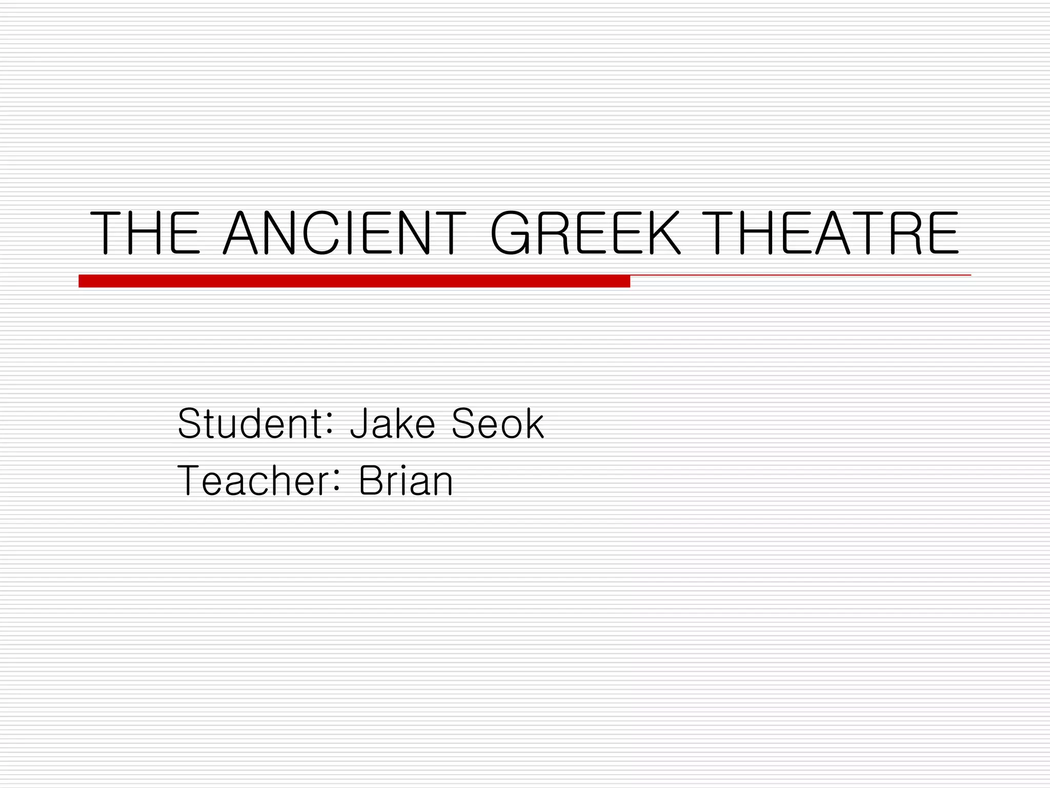 The Ancient Greek Theatre | PPT