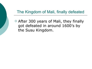 The Ancient Kingdom Of Mali | PPT
