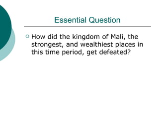 The Ancient Kingdom Of Mali | PPT