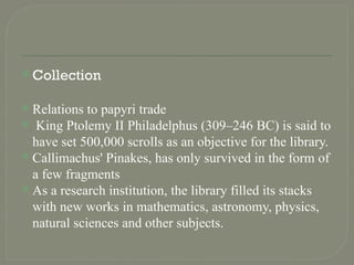 The ancient library of Alexandria and the moseion.pptx