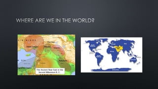 The ancient near east | PPTX