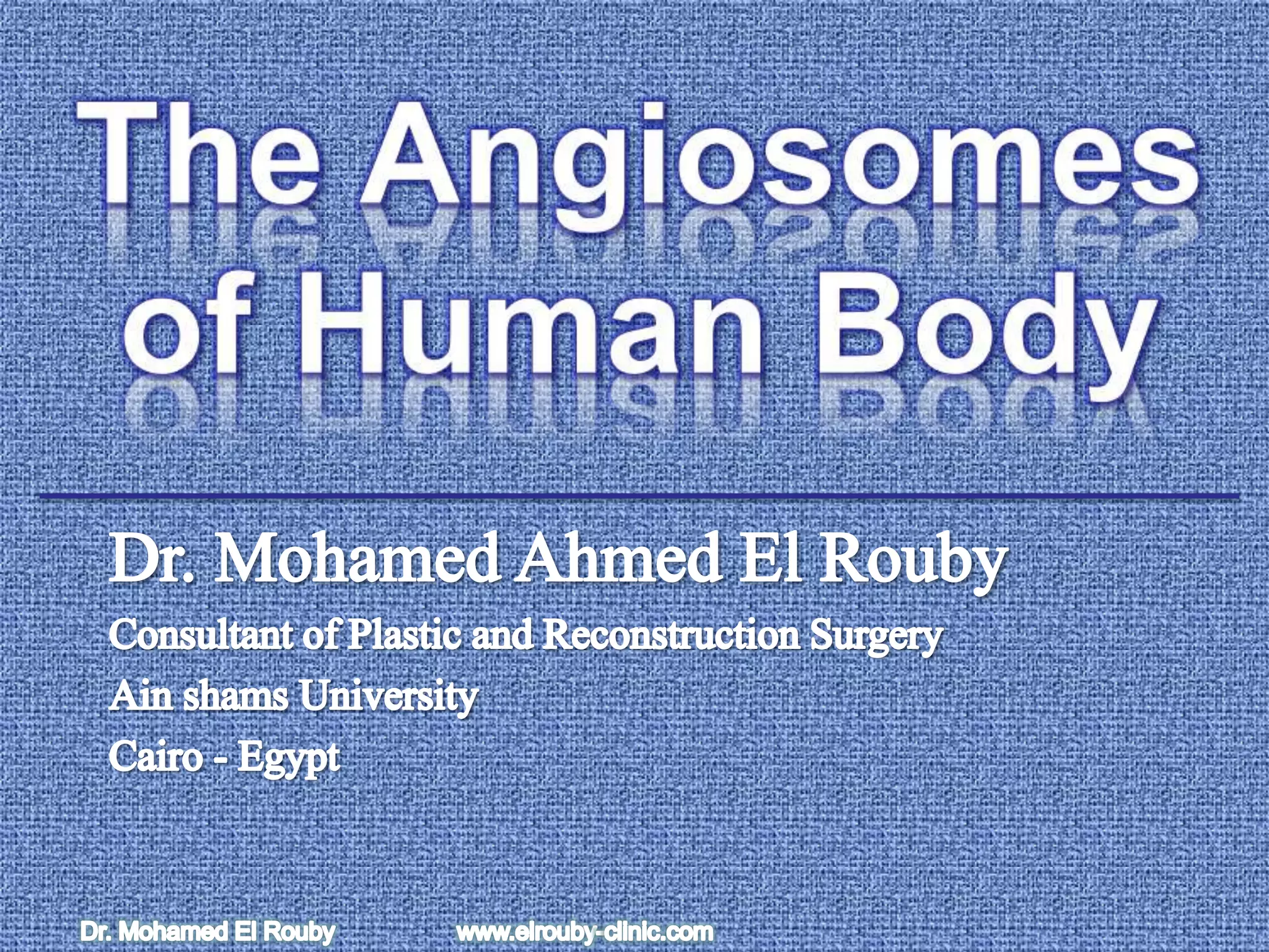 The angiosomes of human body | PPT
