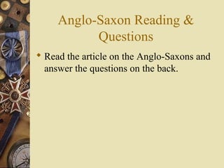 The Anglo-Saxons | PPT