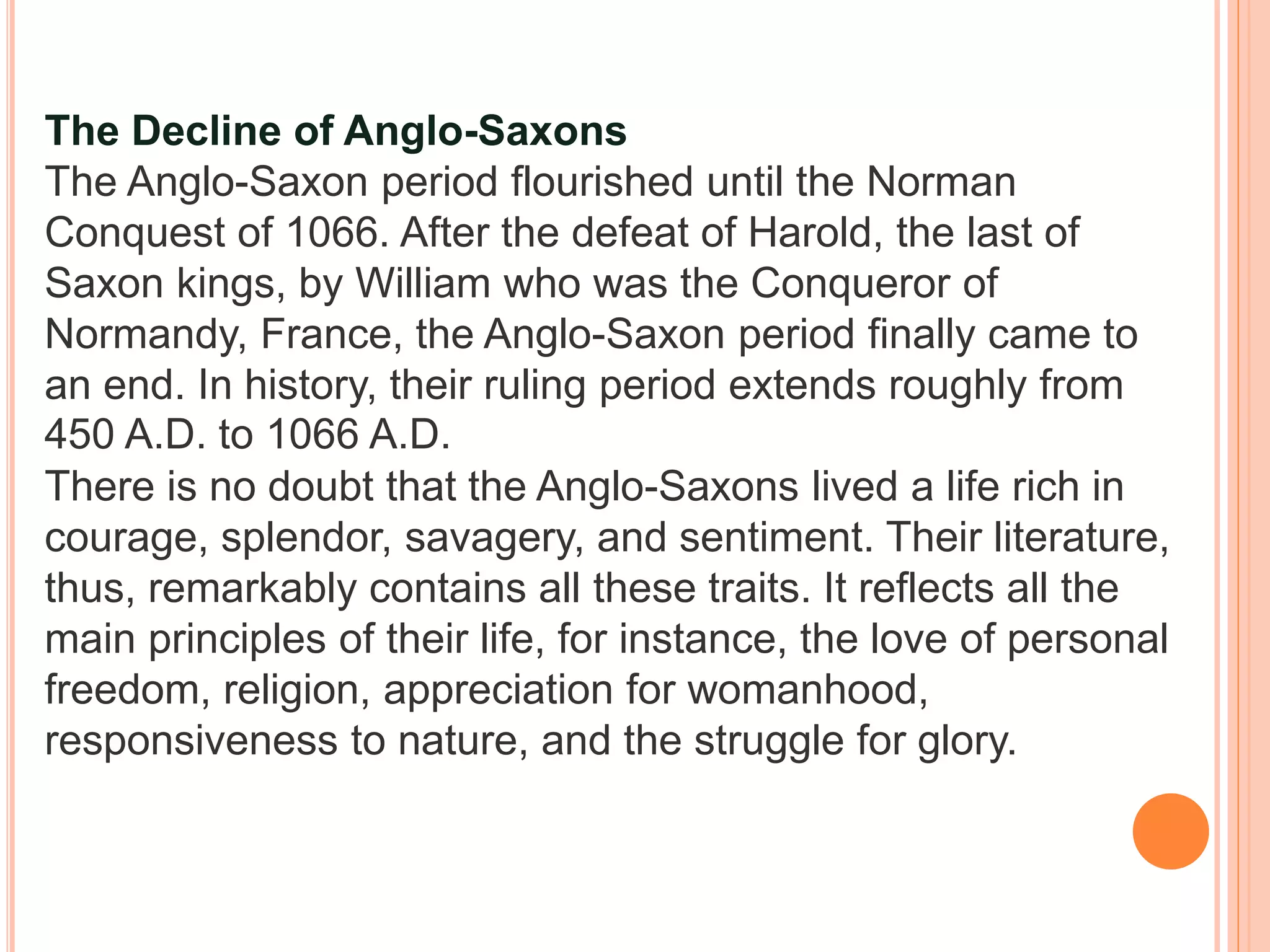 The Anglo Saxon or old English period and Anglo-Norman period or Middle ...
