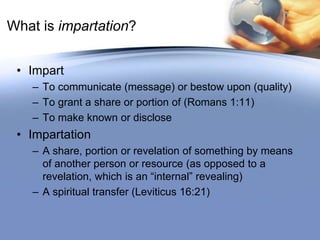 The Anointing and Spiritual Impartation | PPTX
