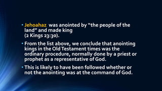 The anointing of a king | PPT