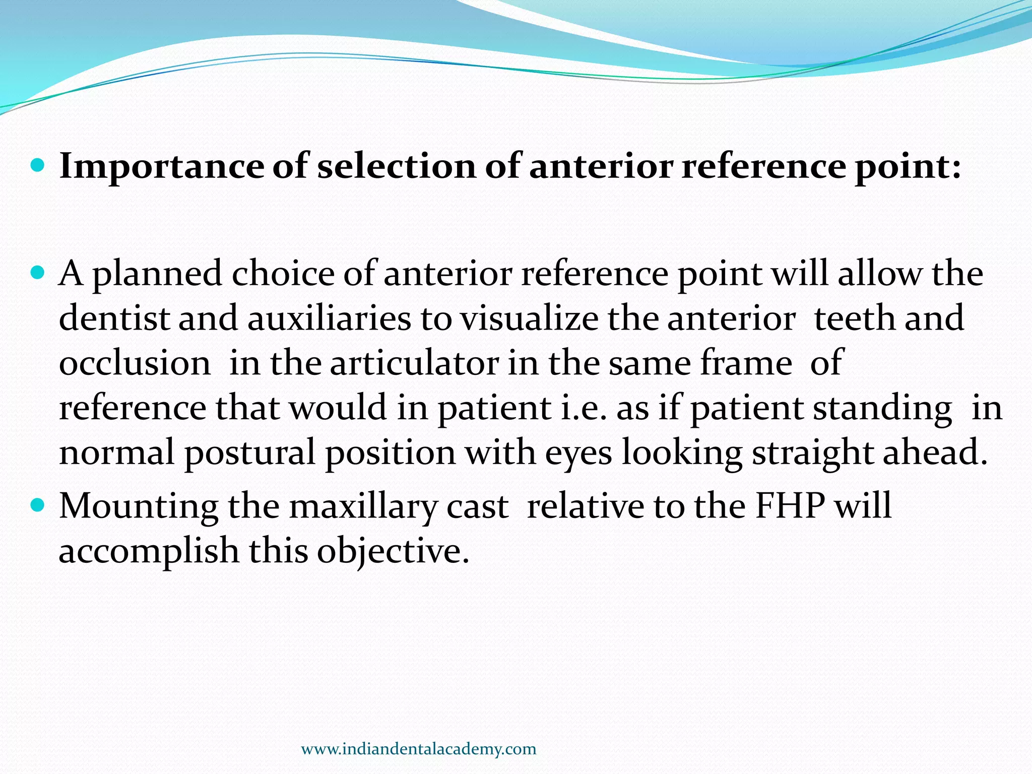 The anterior point of reference /certified fixed orthodontic courses by ...