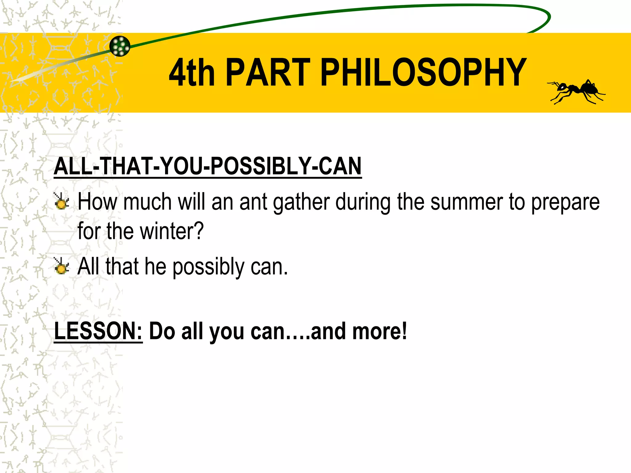 The Ant Philosophy | PPSX