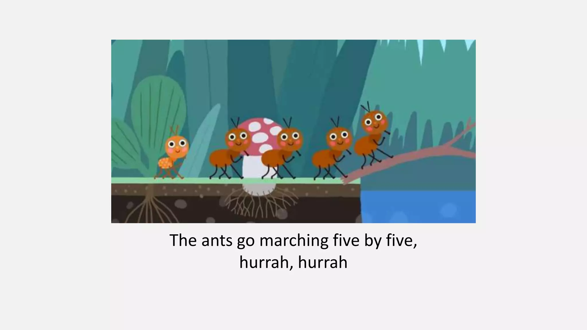 The ants go marching children's song with lyrics | PPTX | Children\'s ...