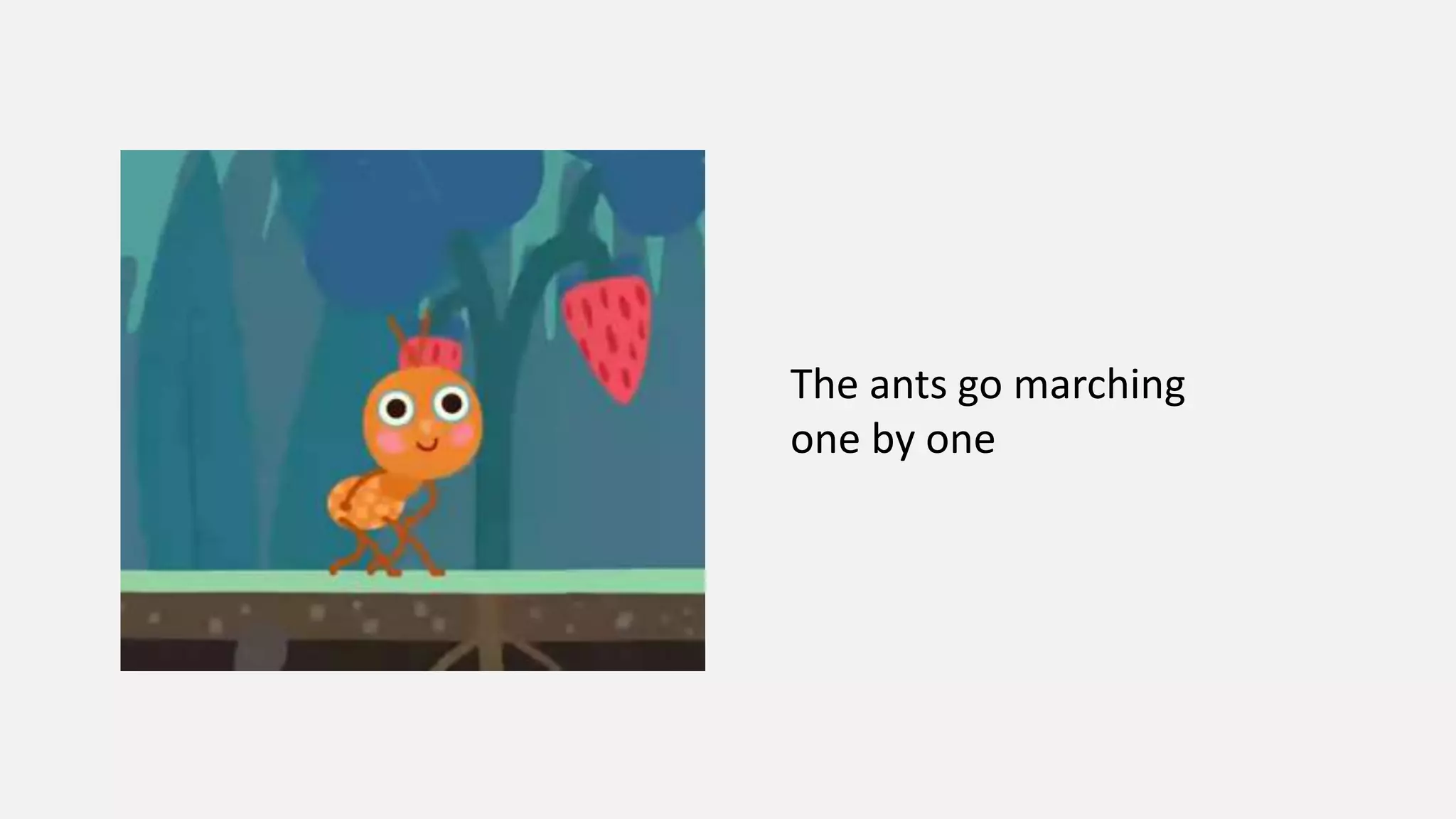 The ants go marching children's song with lyrics | PPTX