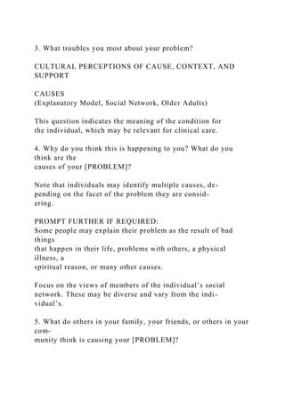 The APA is offering the Cultural Formulation Interview (incl.docx