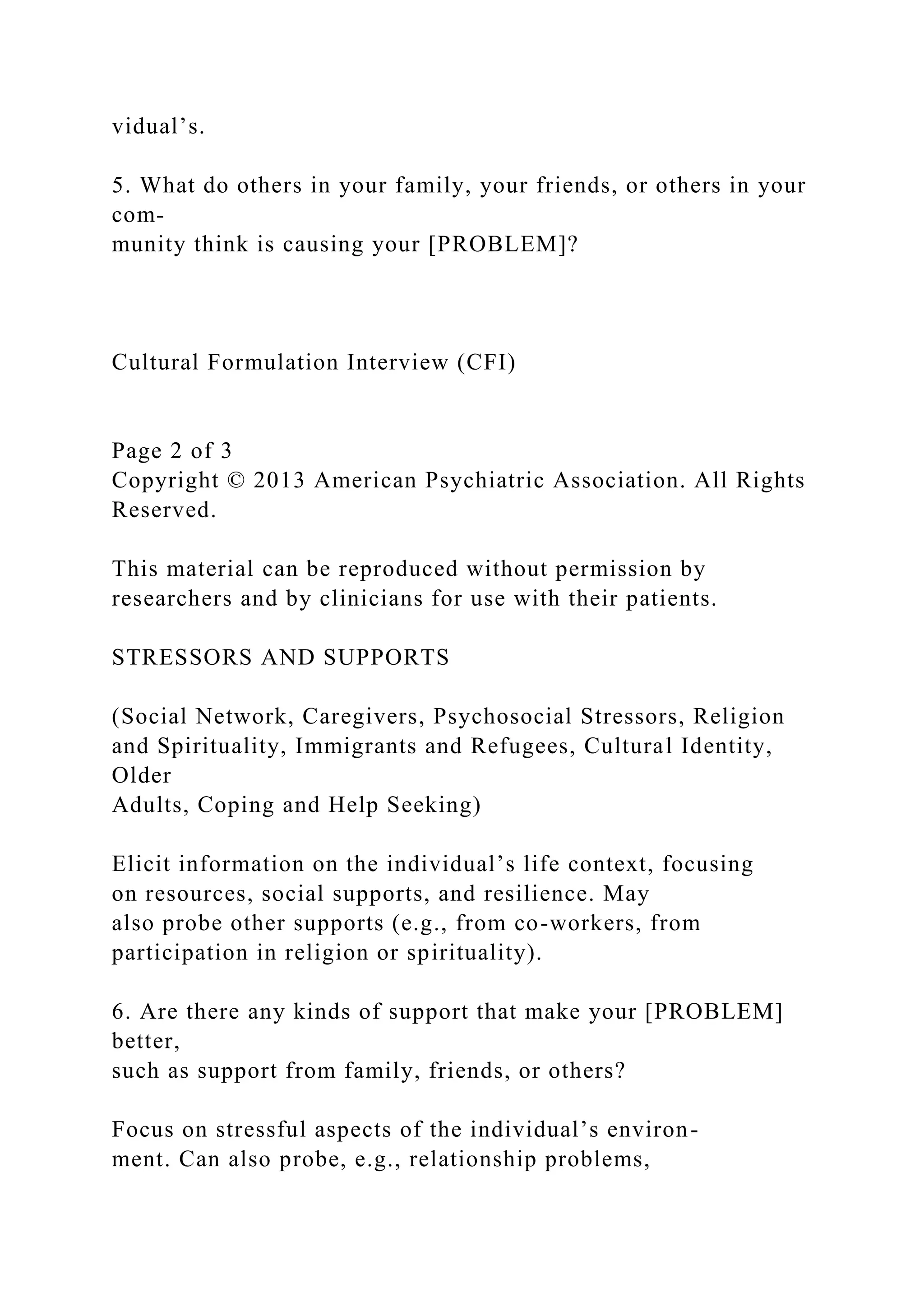 The APA is offering the Cultural Formulation Interview (incl.docx
