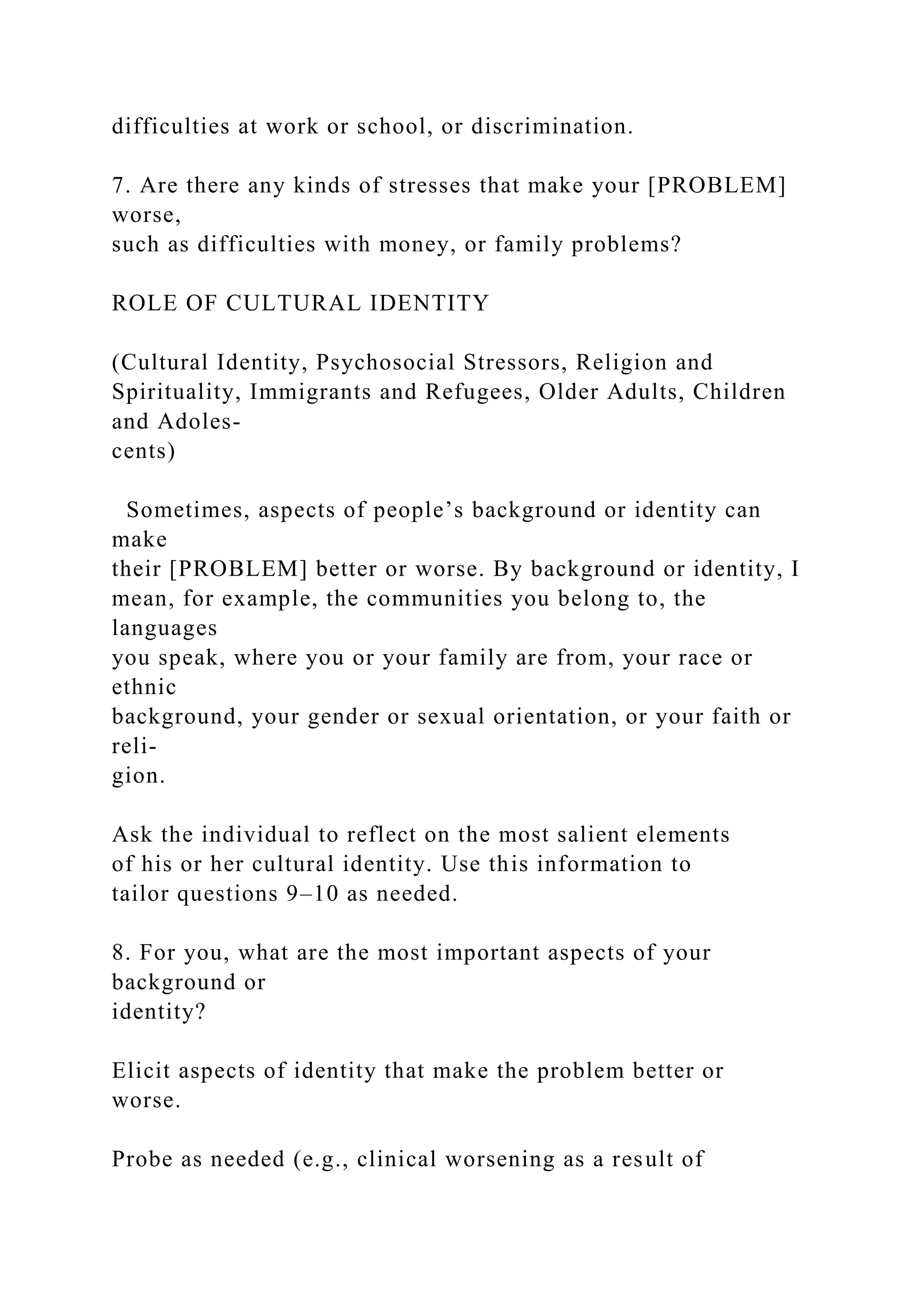 The APA is offering the Cultural Formulation Interview (incl.docx