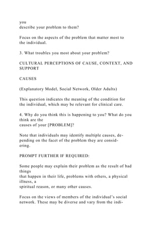 The APA is offering the Cultural Formulation Interview (incl.docx