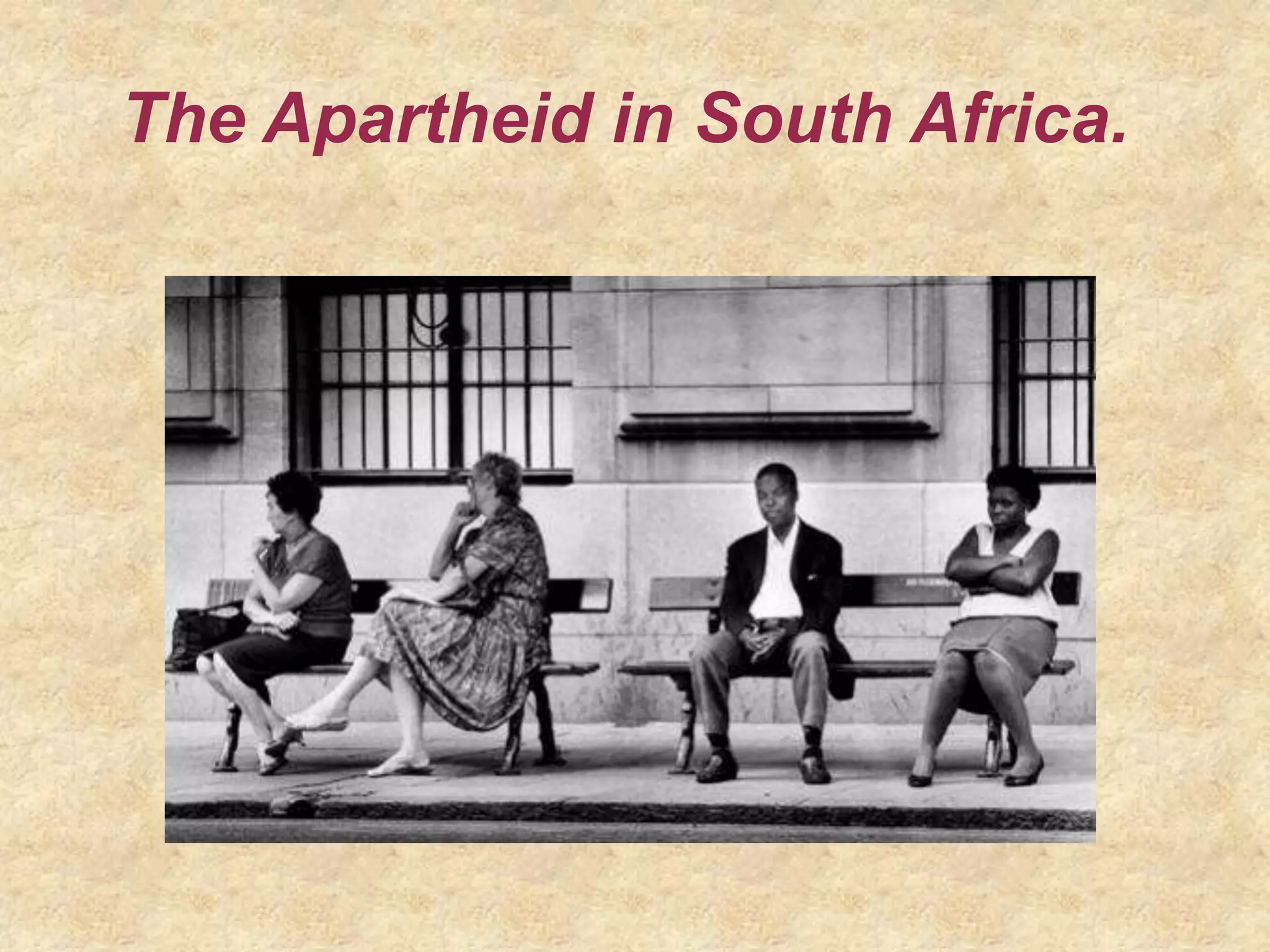 The apartheid in south africa | PPT