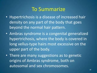 The Ape-Man: Syndromes of Excessive Hair Growth and their Genetic ...