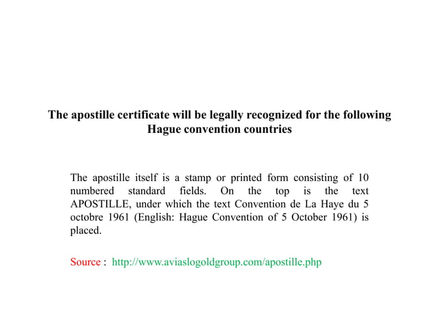 The apostille certificate will be legally recognized for hague ...