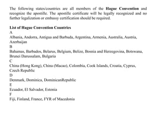 The apostille certificate will be legally recognized for hague ...
