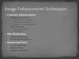 The application of image enhancement in color and grayscale images | PPTX