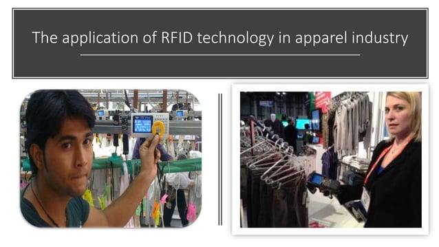 The application of RFID in apparel industry | PPTX | Technology & Computing