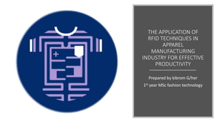 The application of RFID in apparel industry | PPTX