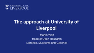 The approach at University of Liverpool.pptx