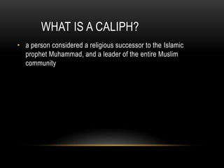 the caliphs of islam | PPTX