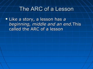 The arc of a lesson | PPT