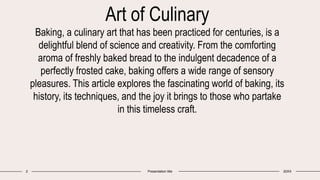 The Art and Science of Baking: A Delecious Journey | PPTX