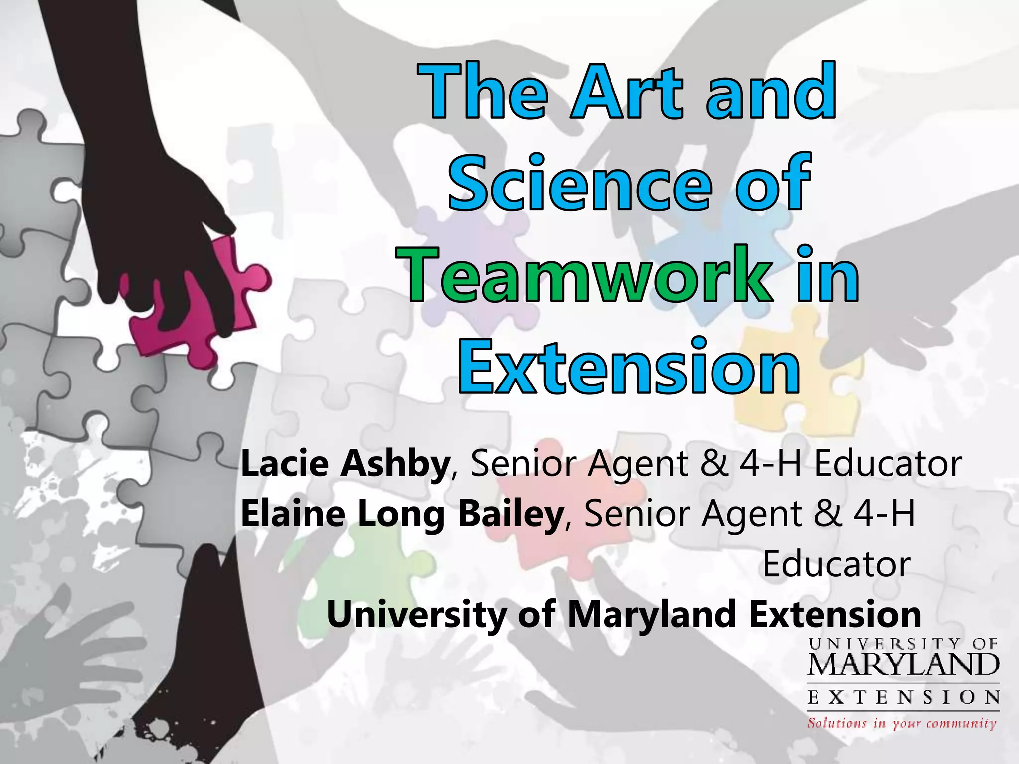 The Art and Science of Teamwork in Extension | PPTX