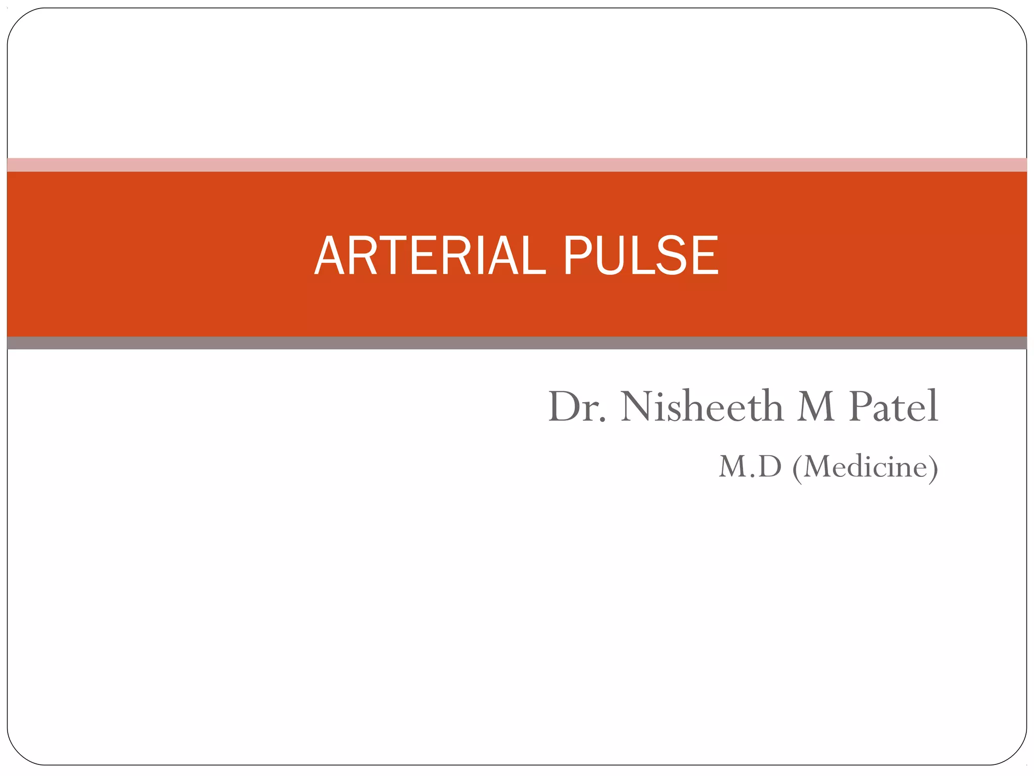 The arterial pulse | PPT