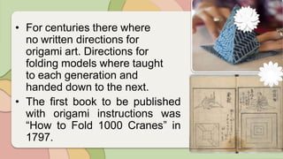 The Art History of Origami.pptxxxxxxxxxx | PPTX