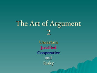 The Art of Argument 2 | PPT