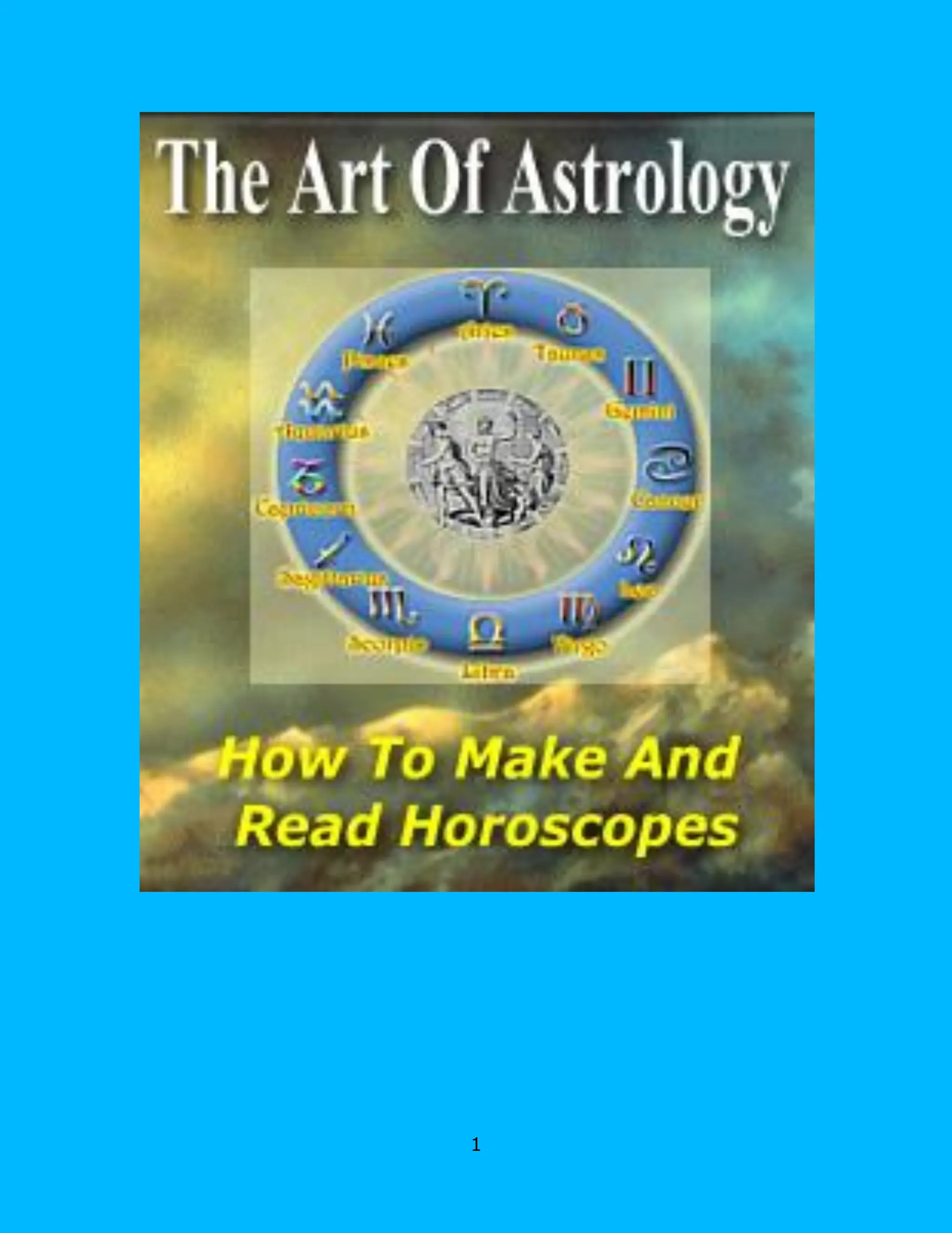 The Art of Astrology: How to Make and Read Horoscopes | PDF